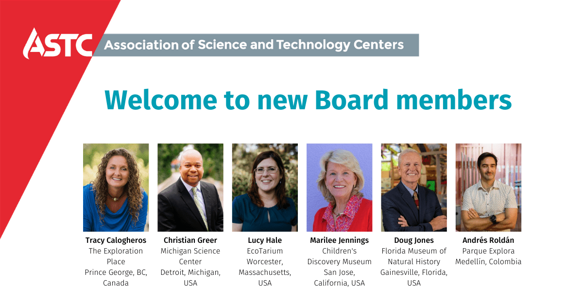 ASTC welcomes new board members from U.S., Canada, and Colombia ...