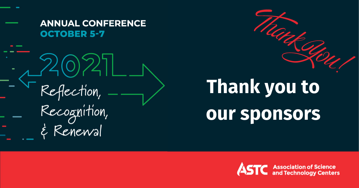 ASTC 2021 Sponsors - Association of Science and Technology Centers