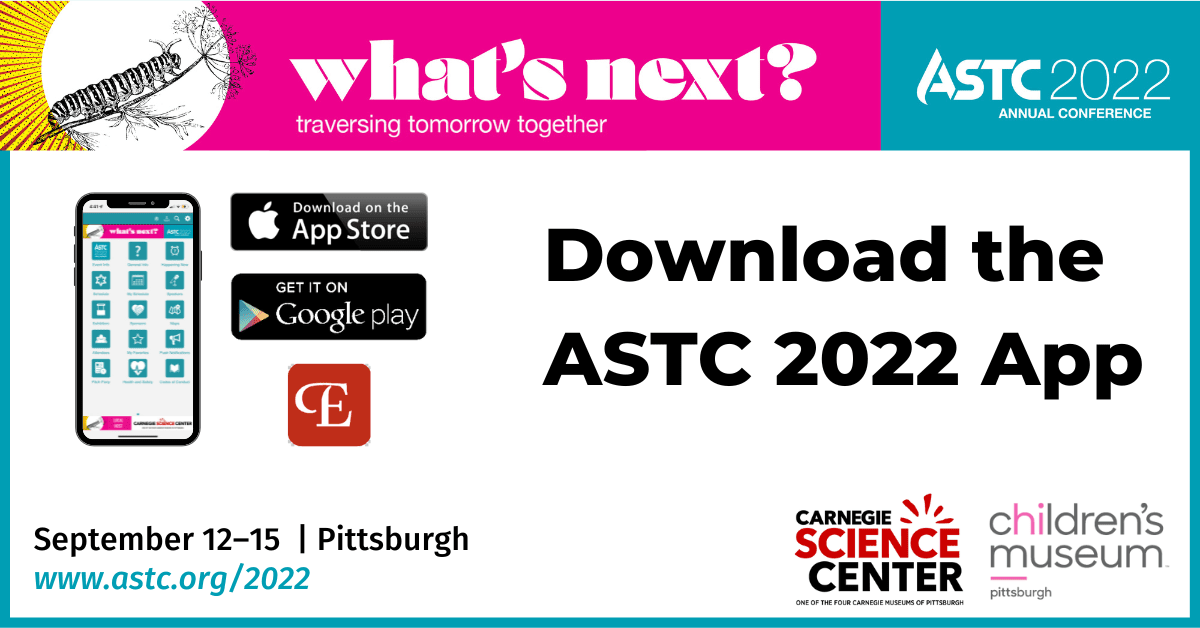ASTC 2022 App - Association of Science and Technology Centers